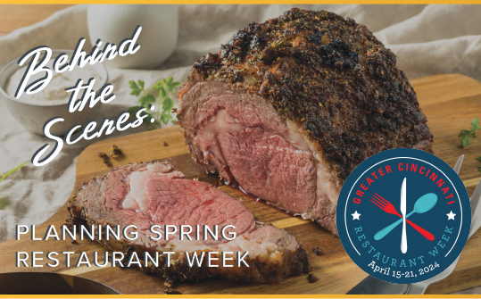 Behind the Scenes: Planning Spring Restaurant Week